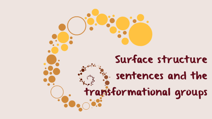 Surface structure sentences and the transformational groups by Camila ...