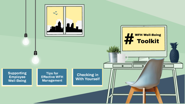 WFH Well-Being Toolkit by Elizabeth Vamos on Prezi