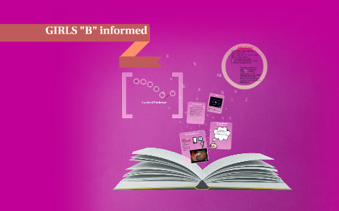 GIRLS "B" informed by