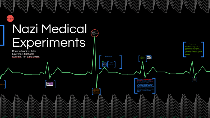 Nazi Medical Experiments by Tori Schuurman on Prezi