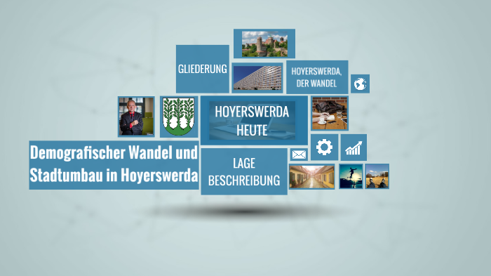 Demografischer Wandel und Stadtumbau in Hoywoy by Andi Vogt on Prezi