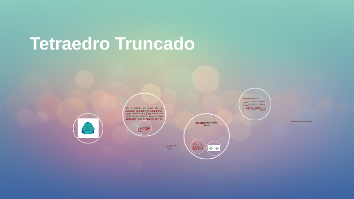 Tetraedro Truncado by Elidio Júnior on Prezi