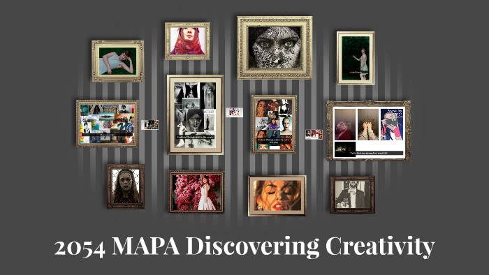 2054 MAPA Discovering Creativity by lara mepham on Prezi