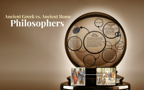 Ancient Greek vs. Ancient Rome Philosophers by Jared Ren on Prezi