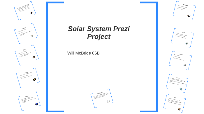 Solar System Powerpoint Project by Will McBride on Prezi