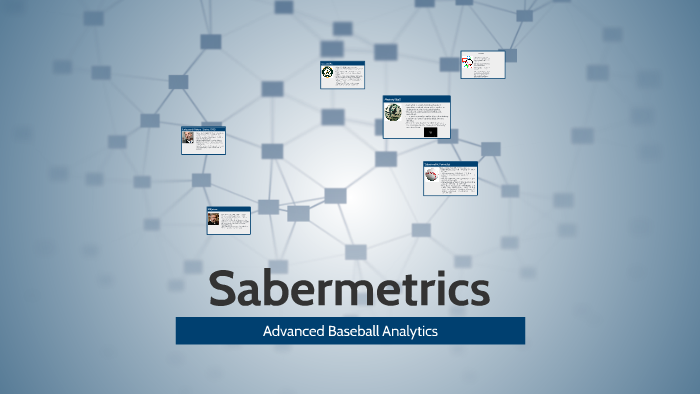 SABERMETRICS by Aaron LaBrie on Prezi