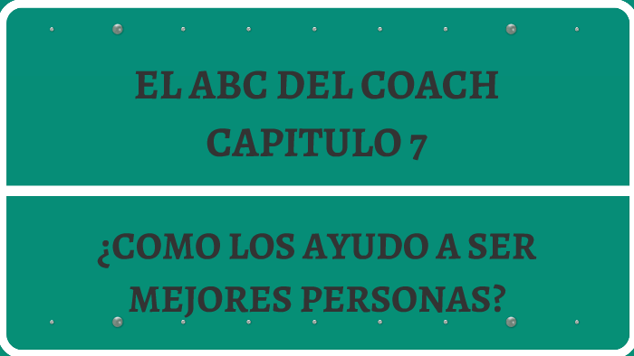 EL ABC DEL COACH by Carol Kaehler on Prezi