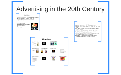 Advertising in the 20th Century by charlotte d on Prezi