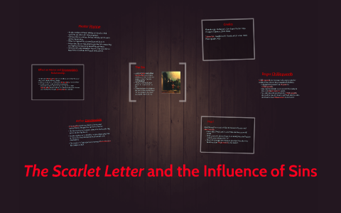 The Scarlet Letter and the Influence of Sins by on Prezi