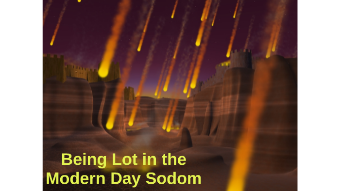 Being Lot in the Modern Day Sodom by Dustin Belden on Prezi