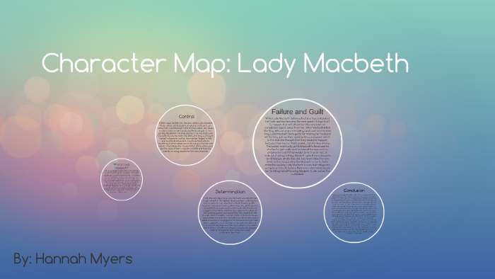 Character Map: Lady Macbeth by Hannah Myers on Prezi