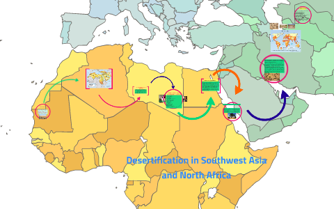 Desertification inSouthwest Asia and North Africa by Khashiana ...