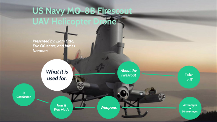 Firescout UAV Helicopter by Eric Cifuentes on Prezi