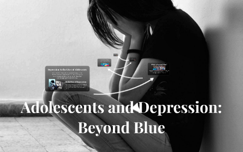 Beyond Blue: Depression Anxiety by Zandra Pascual on Prezi
