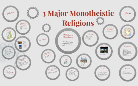 3 Major Monotheistic Religions by David Molina on Prezi