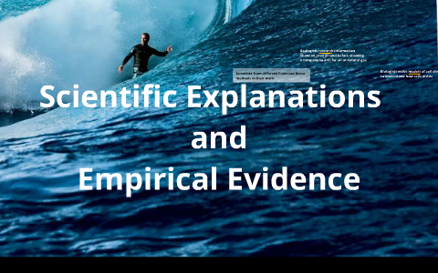 Scientific Explanations and Empirical Evidence by Owen Murphy on Prezi