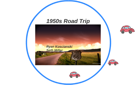 1950s Road Trip by on Prezi