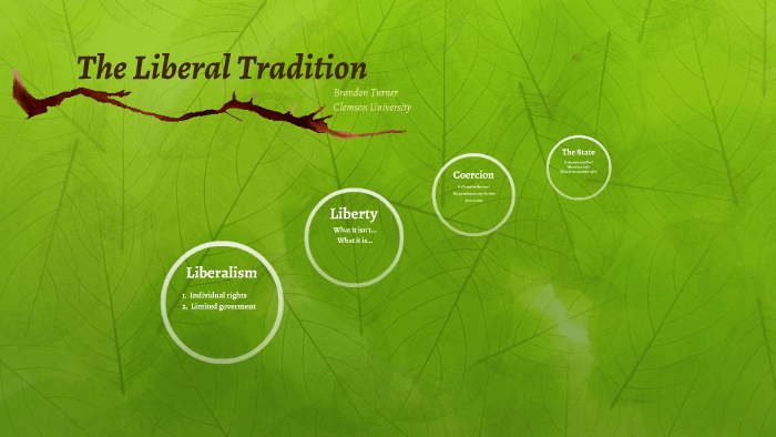 The Liberal Tradition by Brandon Turner