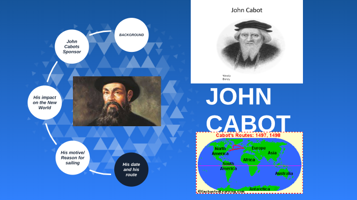 JOHN CABOT PRESENTATION by alana barreto on Prezi
