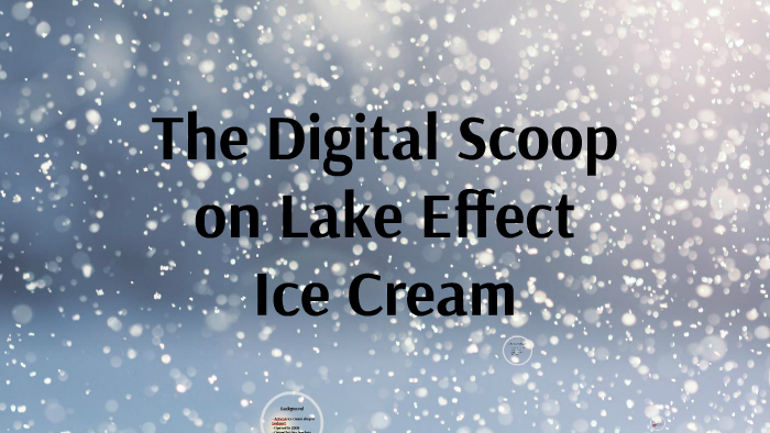 IMC560 - Lake Effect Ice Cream by Julia Merulla on Prezi