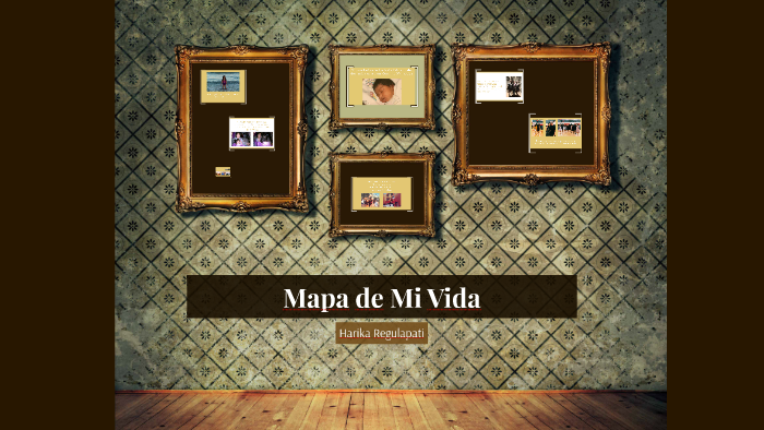 Mapa de Mi Vida by HRR HRR on Prezi