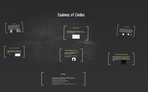 Eudoxus of Cnidus by Yinka Pelumi on Prezi