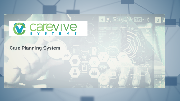dashboards - Carevive Systems Overview 2016 by Carevive Systems on Prezi
