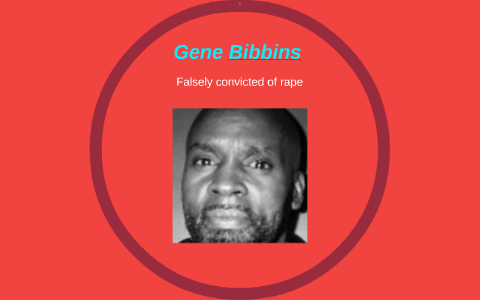 Gene Bibbins by devin nowacki on Prezi