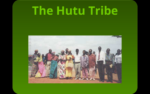 Hutu Tribe by Tristan Groah on Prezi