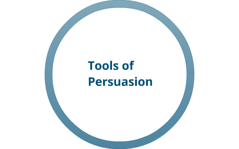 Tools of Persuasion by David Boyer on Prezi