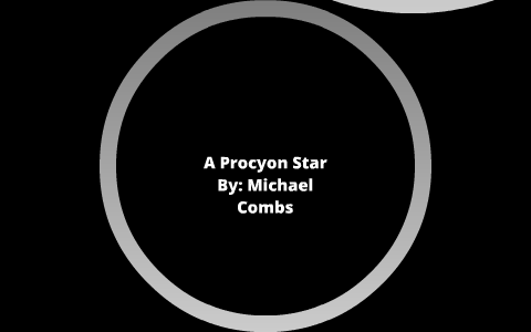 Procyon Life cycle by Michael Combs on Prezi