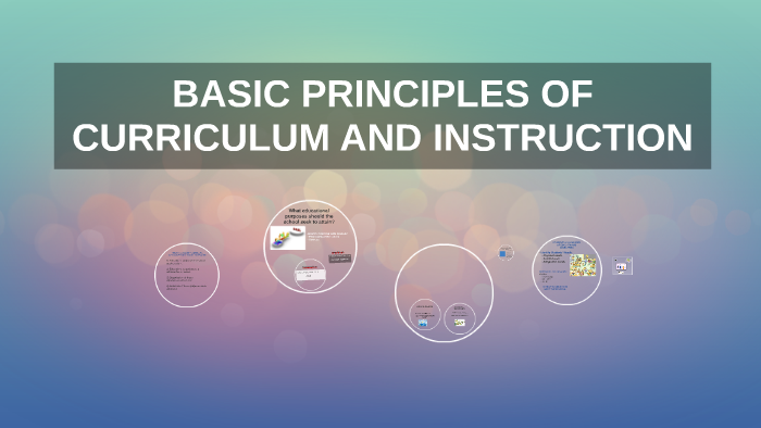 BASIC PRINCIPLES OF CURRICULUM AND INSTRUCTION by Maria Patricia ...