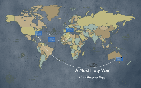 Mark Pegg - A Most Holy War by Jack Newman on Prezi