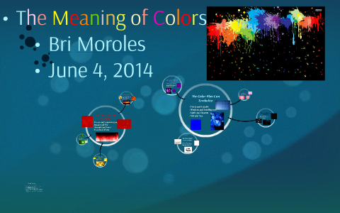 5 Moroles Bri Colors by Bri Moroles on Prezi