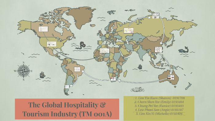 The Global Hospitality & Tourism Industry by Emily Chern on Prezi