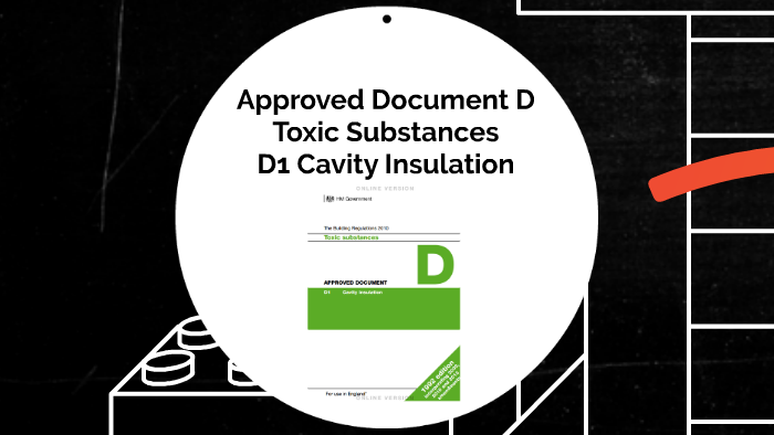 Toxic Substances: Approved Document D by Jonathan Wilson on Prezi