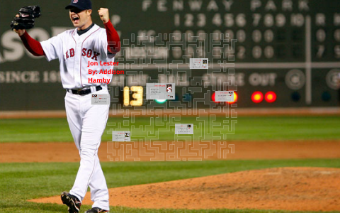 Jon Lester by Addison Hamby on Prezi