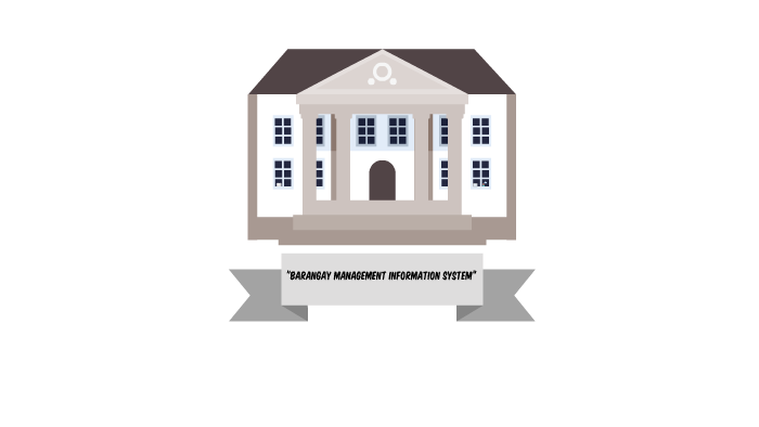 "BARANGAY MANAGEMENT INFORMATION SYSTEM" by kujo kazuya on Prezi