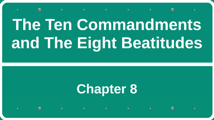 The Ten Commandments & The Eight Beatitudes by Lauren Stubbers on Prezi