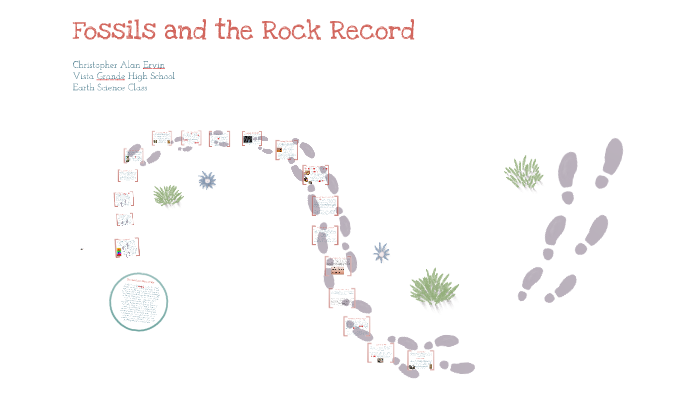 Fossils and the Rock Record by Christopher Ervin on Prezi