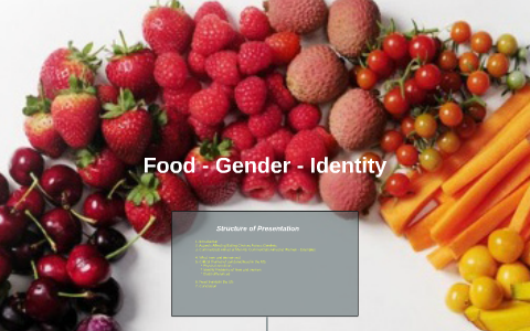 Food - Gender - Identity by Maria Kurschat on Prezi
