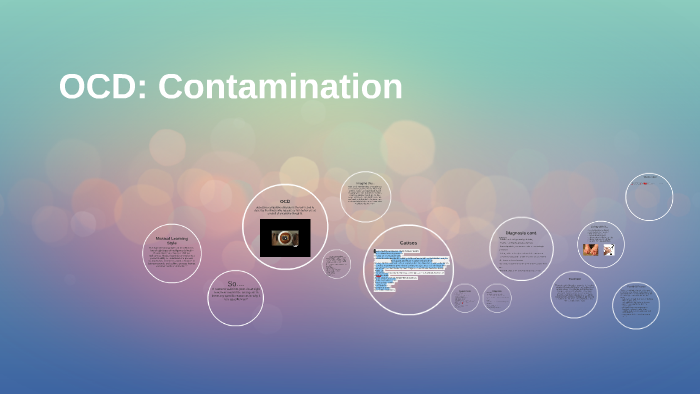 OCD: Contamination by Aliana Ayuso on Prezi