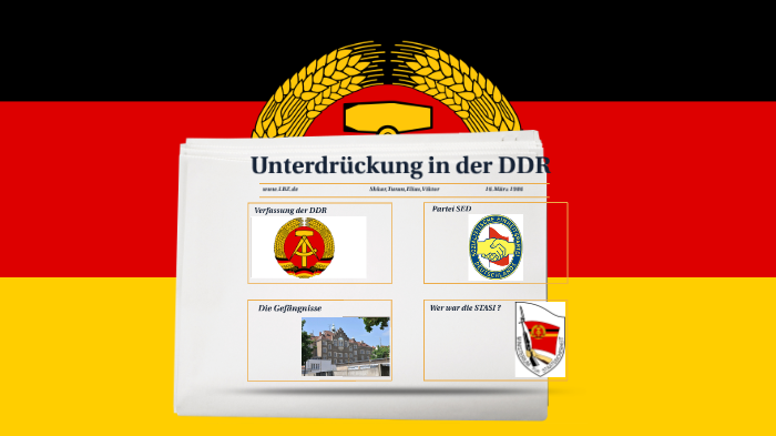 Unterdrückung in der DDR by Jan Hetzel on Prezi