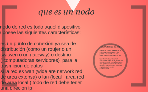 que es un nodo by Aura Ospino on Prezi