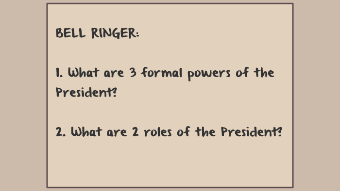 9. Informal Powers of the President by Drew Fortune on Prezi
