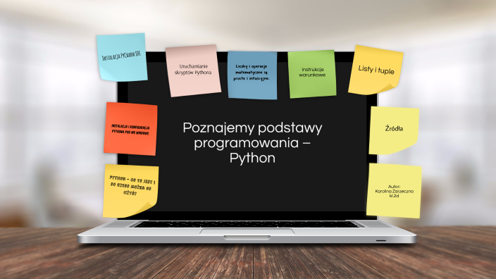 Poznajemy podstawy programowania -Python by Karolina Zarzeczna on Prezi