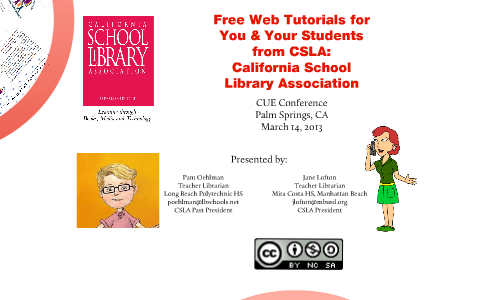 Free Web Tutorials for You and Your Students from CSLA by Jane Lofton