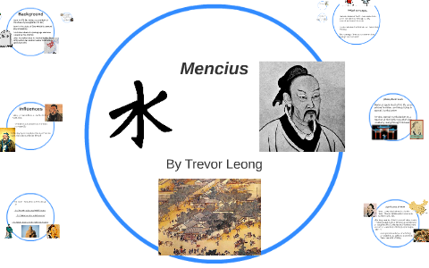 Mencius by trevor leong on Prezi
