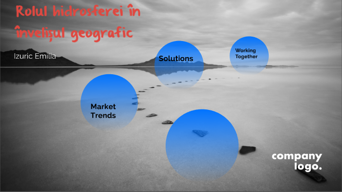 Rolul hidrosferei în învelișul geografic by Emilia Izuric on Prezi