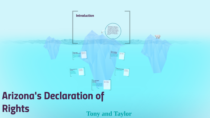 Arizona's declaration of rights by Taylor Reeves on Prezi
